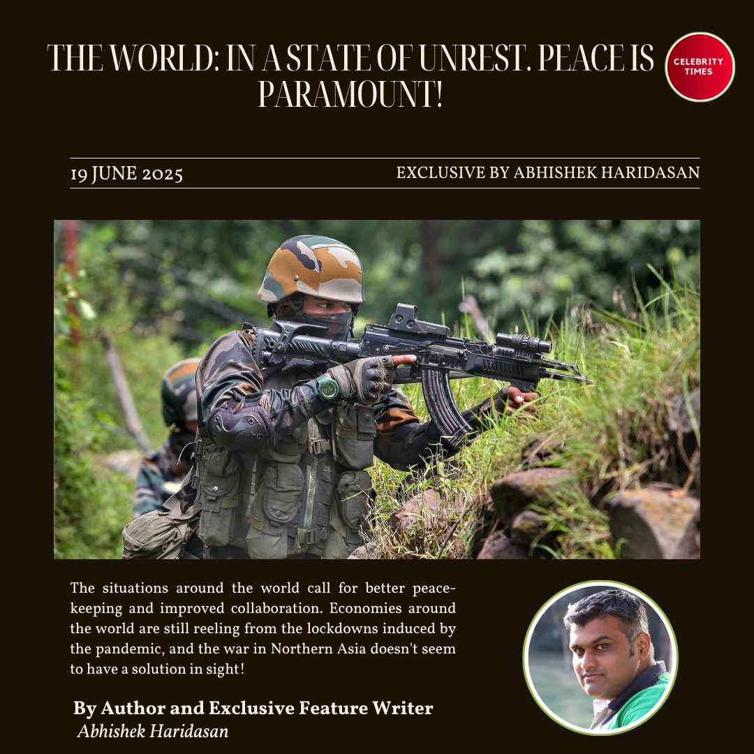 The World: In a State of Unrest. Peace is Paramount! - Interview Times