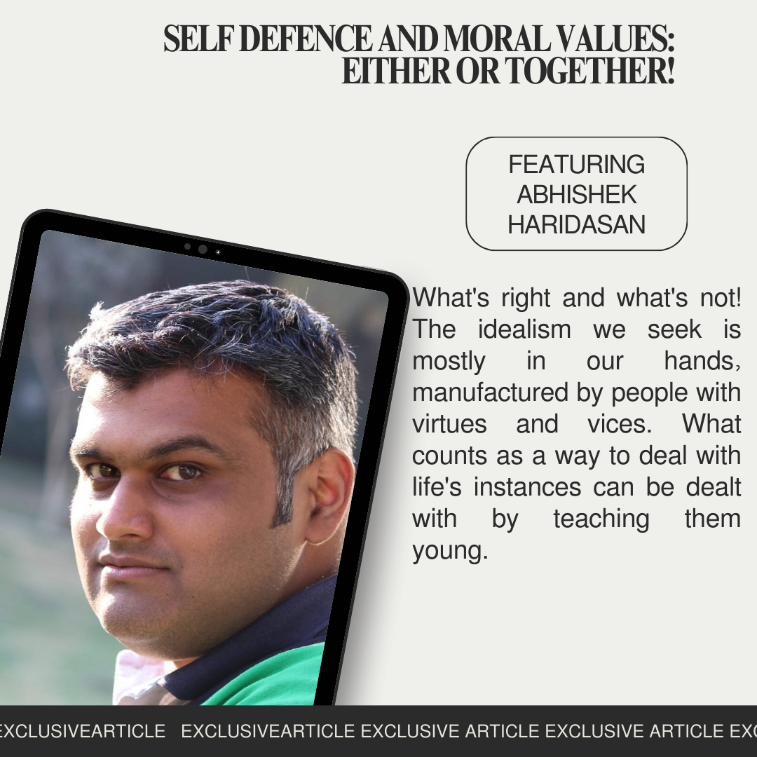 Self Defence and Moral Values: Either or Together! - Interview Times